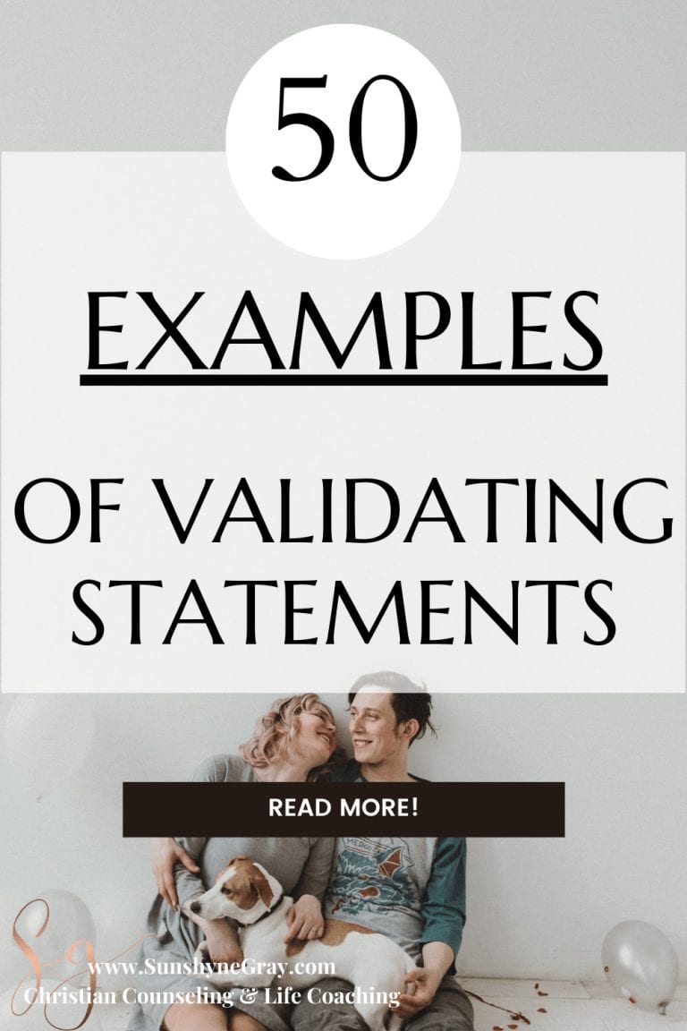 50 {Vital} Examples of Validating Statements - Christian Counseling 50 {Vital} Examples of Validating Statements - Christian Counseling