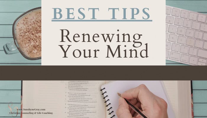 Practical & Simple Steps on How to Renew Your Mind - Christian Life ...