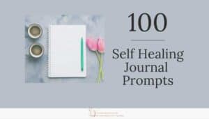 100 {Free} Self Healing Journal Prompts for Trauma - Christian Life ...